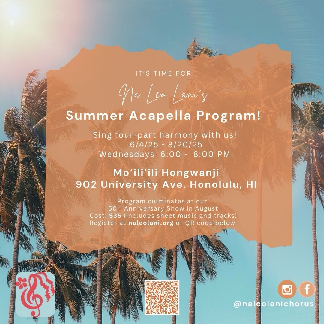 Come sing with Na Leo Lani this summer | Na Leo Lani Chorus
